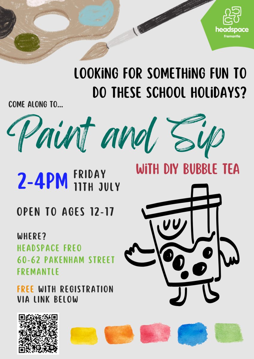 Paint and Sip (bubble tea) with headspace Freo these school holidays!