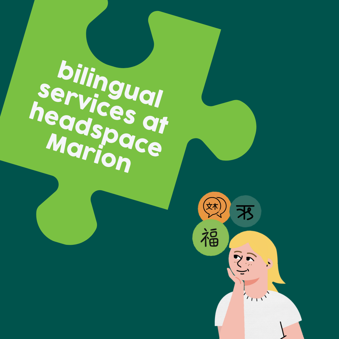 headspace Marion offers bilingual mental health support for young people