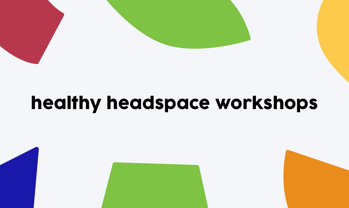 healthy headspace workshops 2020